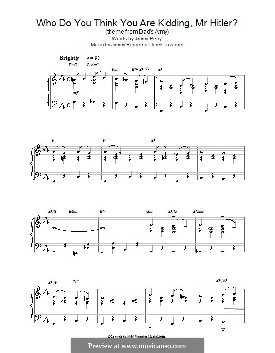 Who Do You Think You Are Kidding, Mr. Hitler? (theme from Dad's Army ...