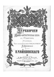 Complete Opera (The Slippers, TH 8) by P. Tchaikovsky on MusicaNeo