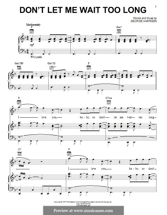 Don't Let Me Wait Too Long by G. Harrison - sheet music on MusicaNeo