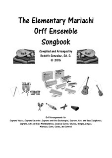 The Complete Elementary Mariachi Orff Ensemble Song Collection by ...