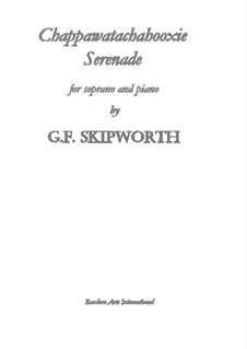 Chappawatachahooxie Serenade by G. Skipworth - sheet music on MusicaNeo