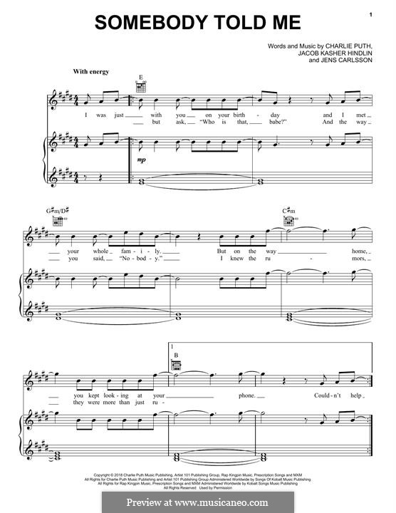 Somebody Told Me by J. Kasher Hindlin, C. Puth, J. Carlsson on MusicaNeo