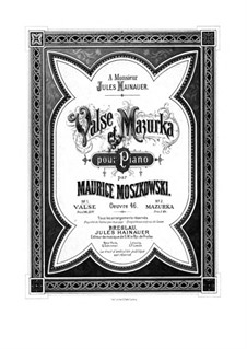Waltz and Mazurka, Op.46 by M. Moszkowski - sheet music on MusicaNeo