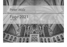 Fuge 2021, Op.6 by P. Walz - free download on MusicaNeo