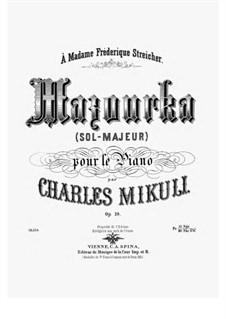 Mazurka, Op.10 by C. Mikuli - sheet music on MusicaNeo