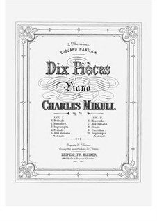 Dix Pièces, Op.24 by C. Mikuli - sheet music on MusicaNeo