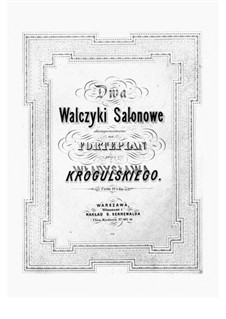 Deux Valses de Salon by W. Krogulski - sheet music on MusicaNeo