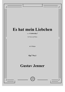 No.1 Es hat mein Liebchen (Six Songs, Op.7) by G. Jenner on MusicaNeo