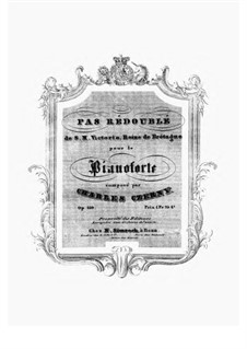 Pas Rédoublé de S.M. Victoria, Reine de Brétagne, Op.489 by C. Czerny ...