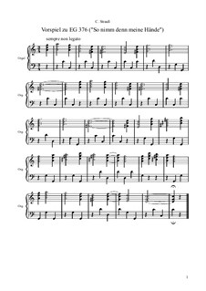 Vorspiel zu 'So nimm denn meine Hände' (EG 376) by C. Strauß on MusicaNeo