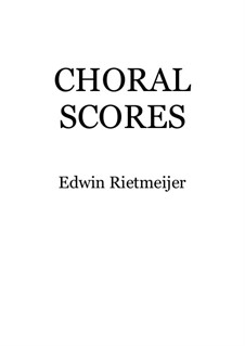 Choral Scores by E. Rietmeijer - sheet music on MusicaNeo