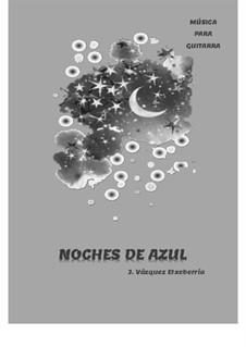 Nights of blue (book collection) by J. Vazquez Etxeberria on MusicaNeo