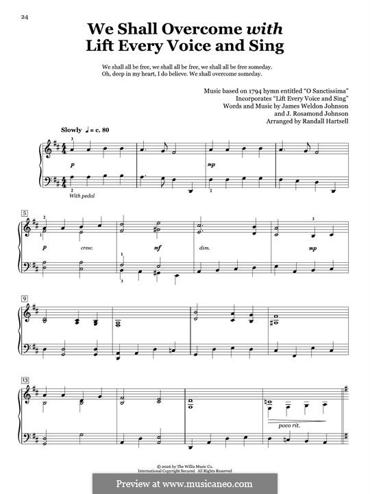 We Shall Overcome with Lift Every Voice And Sing by J.W. Johnson, J.R ...