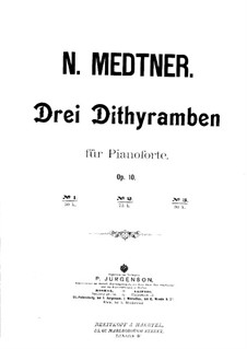 Three Dithyrambs, Op.10 by N. Medtner - free download on MusicaNeo
