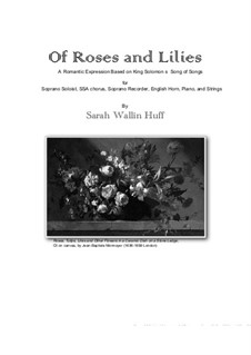Of Roses and Lilies von S. Wallin Huff - Noten auf MusicaNeo