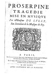 Proserpine (Proserpina), LWV 58 von J. Lully auf MusicaNeo